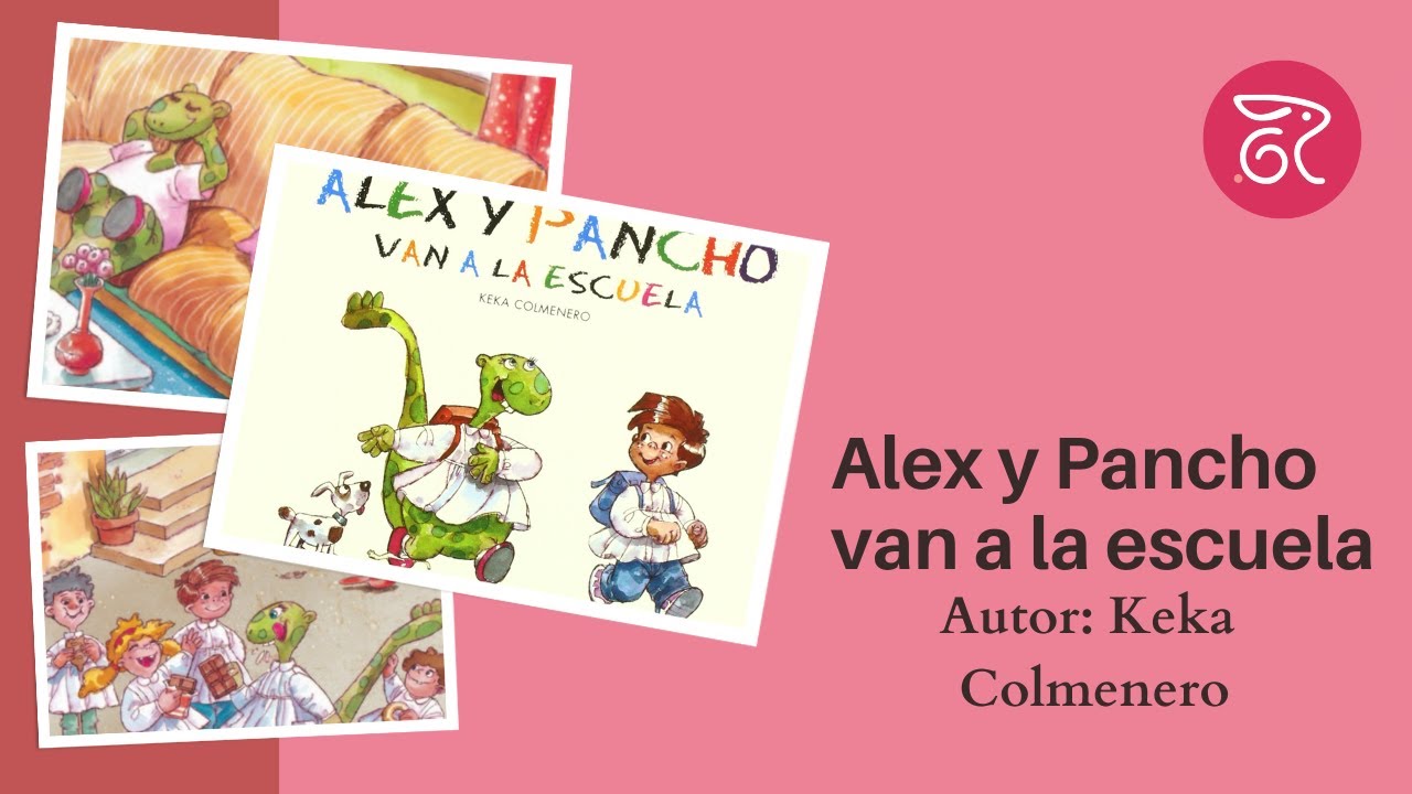 AUDIOLIBRO | "Alex y Pancho van a la escuela" | Autor: Keka Colmenero ...