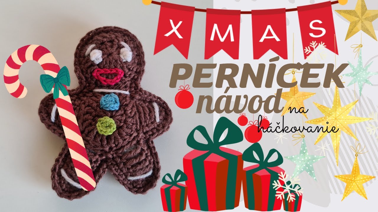 Háčkovaný Perníček - návod na háčkovanie pre začiatočníkov - YouTube