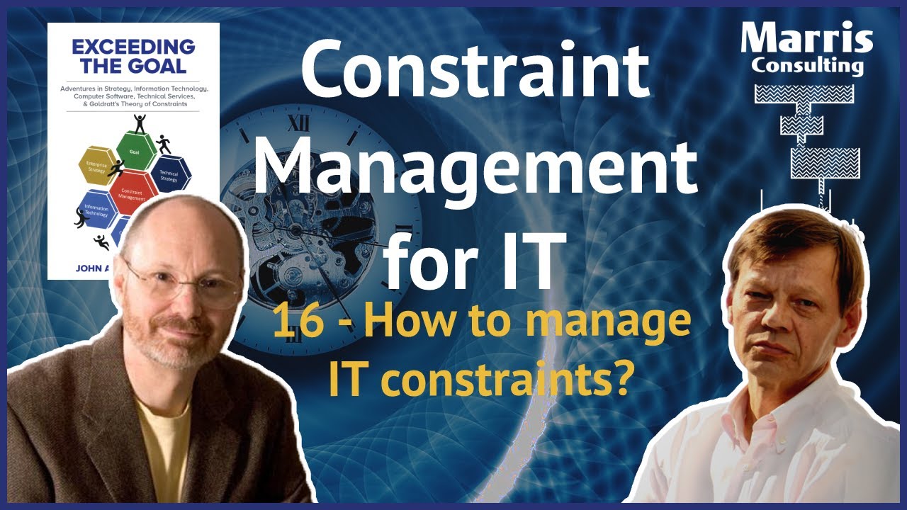 Constraint Management & IT - 16 How to manage IT constraints? - YouTube