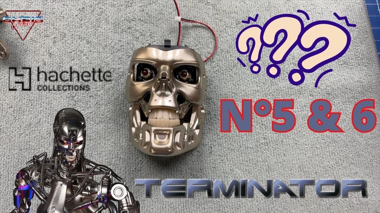 N°5 & 6 CONSTRUISEZ LE LÉGENDAIRE CYBORG T-800 TERMINATOR HACHETTE ...