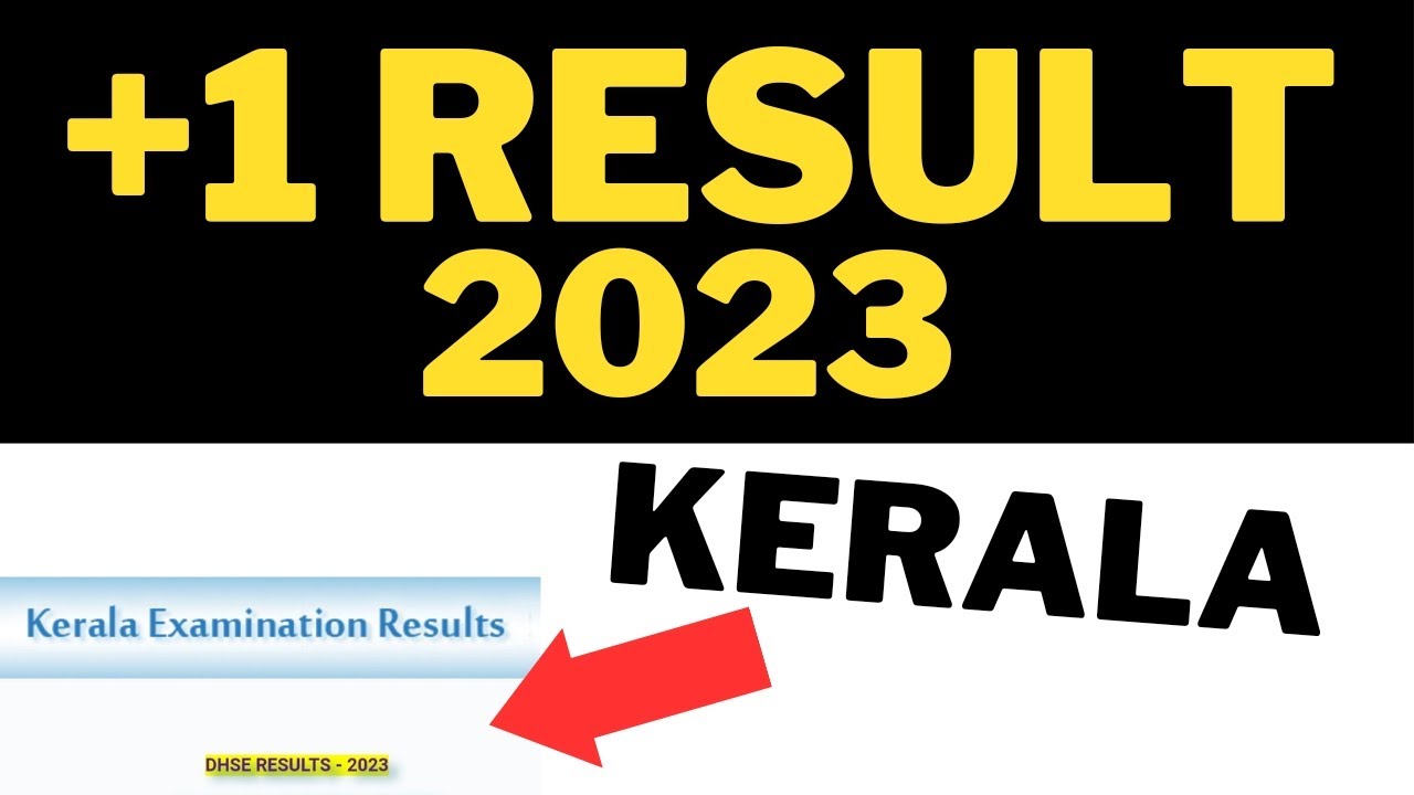  1 Result 2023 Date Plus One Result Malayalam Plus One Result 2023