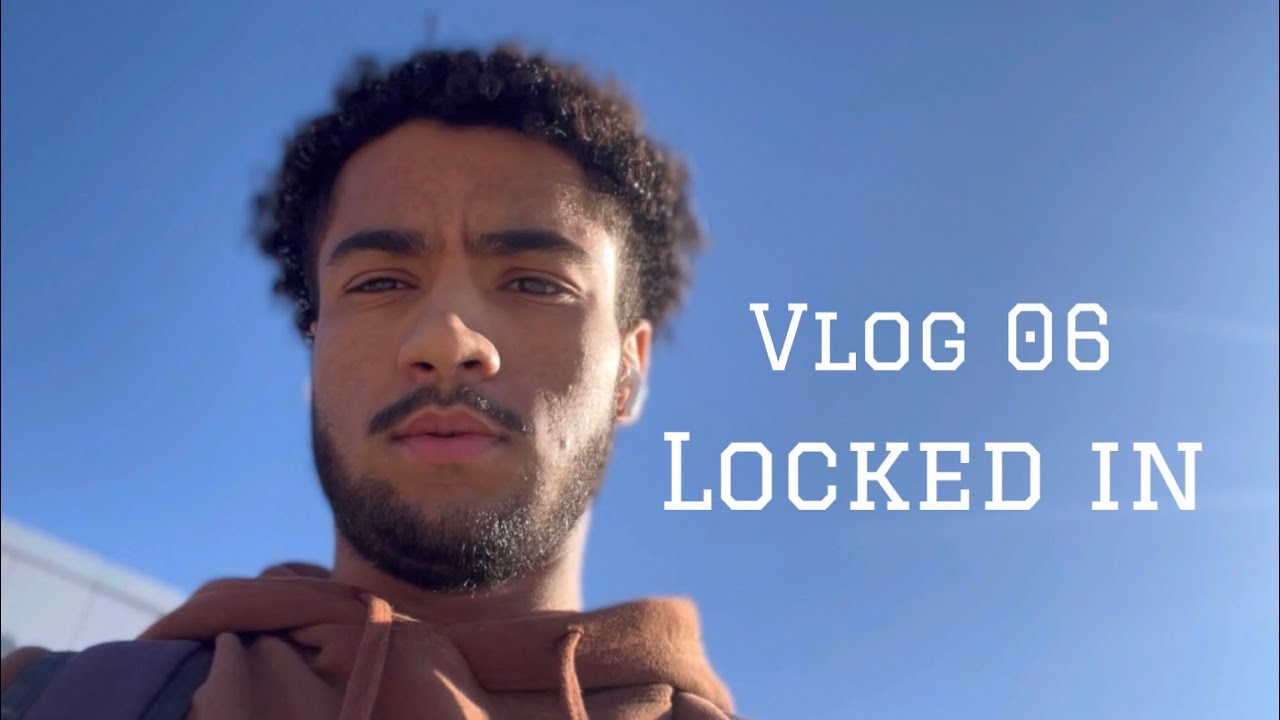 Vlog 06 Locked In - YouTube