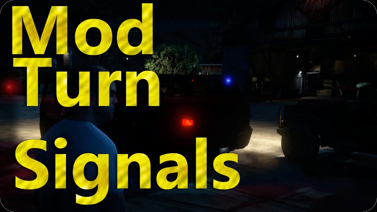 Mod Turn Signals Grand Theft Auto 5 Pc - YouTube