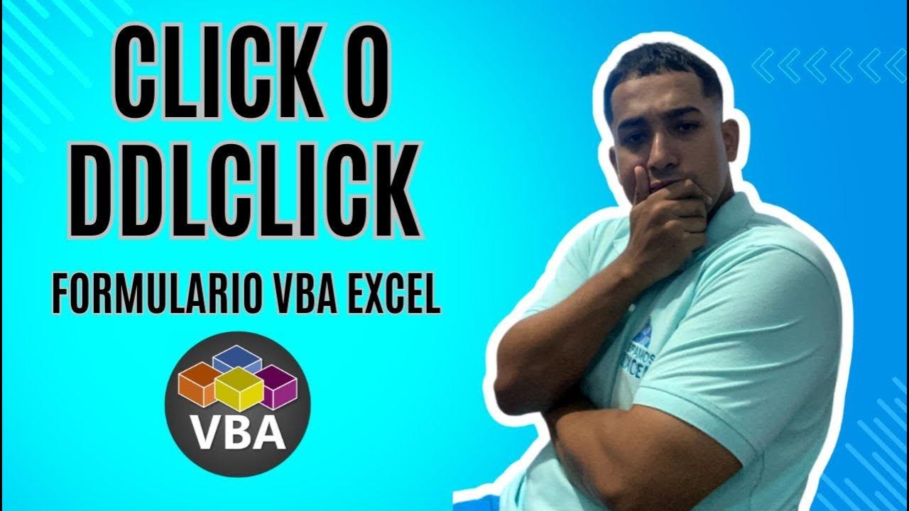 Click O Ddlclick En El Formulario Vba En Excel Cap 30 Sepamosexcel Sepamosexcelvba Vba