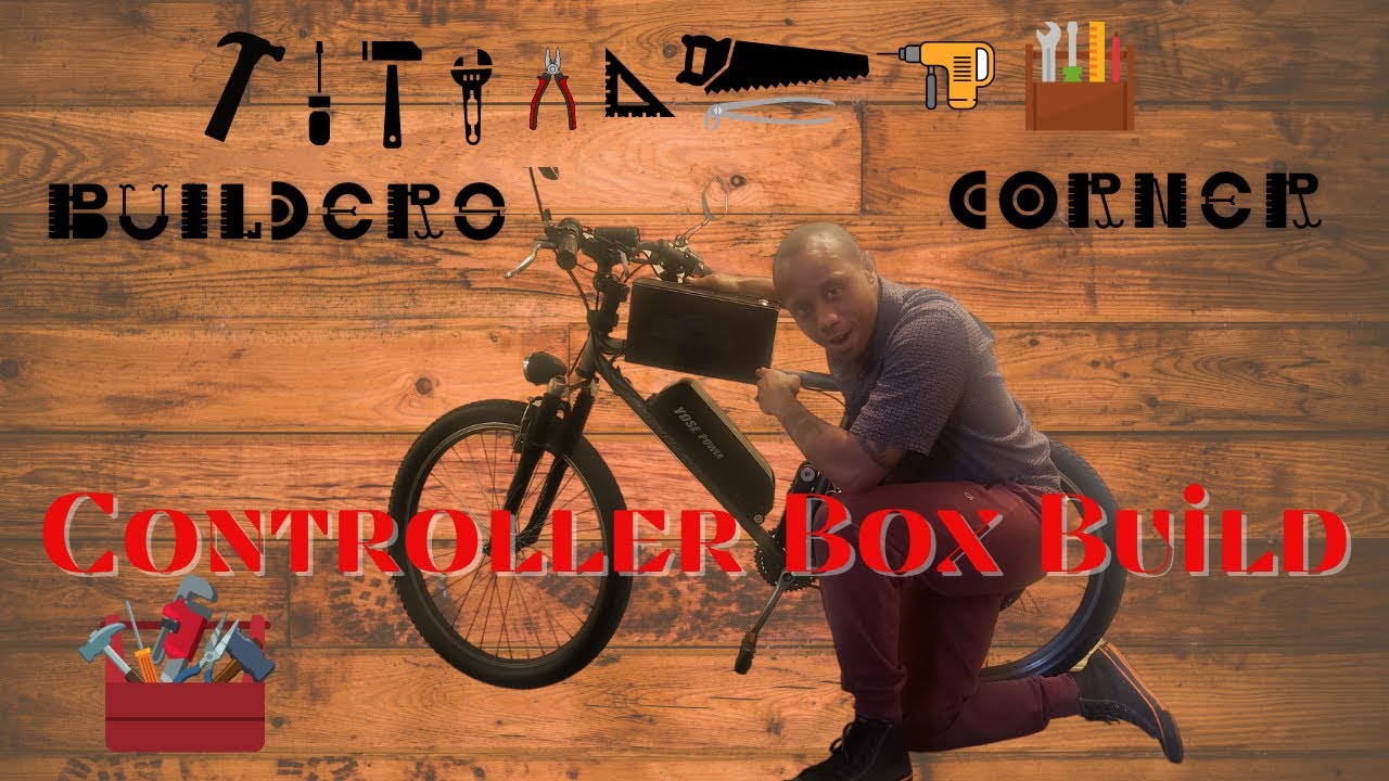 How To Build An E-Bike Controller Box | ep.19 | Builders Corner - YouTube