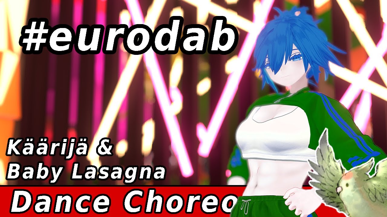 Käärijä x Baby Lasagna #eurodab | Dance Cover VRChat - YouTube