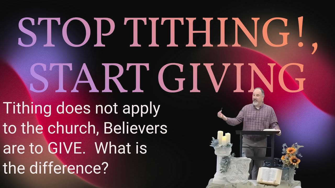 Stop Tithing, Start Giving! November 5, 2023 - YouTube