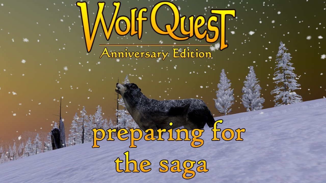 Preparing for the WolfQuest 3 Saga ? - YouTube