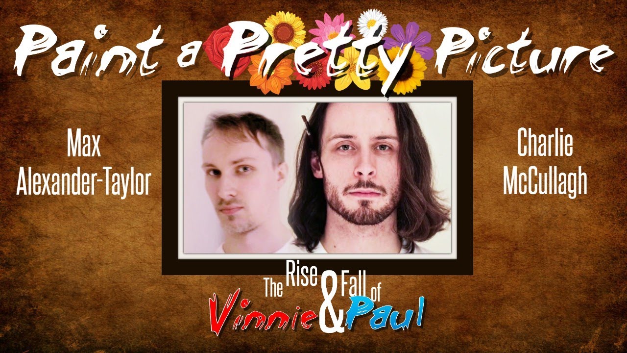 PAINT A PRETTY PICTURE [Draft 1 - Unfinished] Max Alexander-Taylor ...