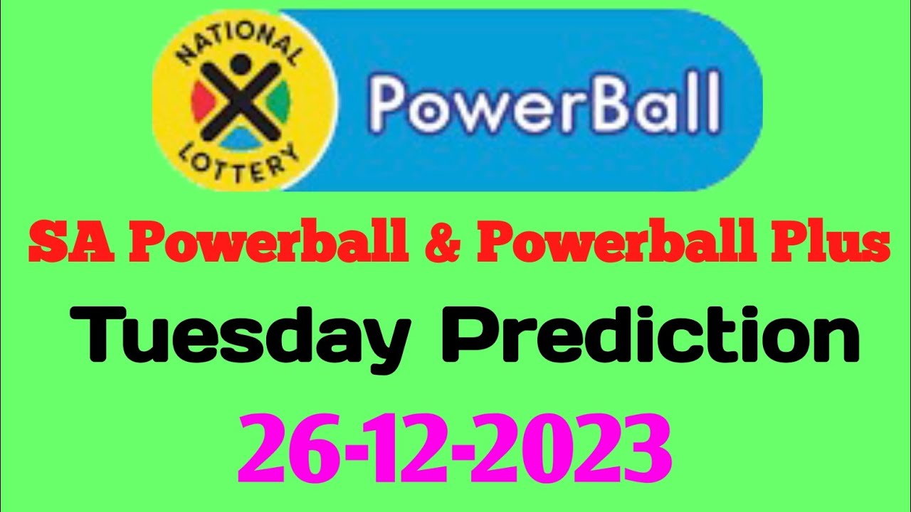 SA Powerball And Powerball Plus Prediction 26 December 2023 | SA ...