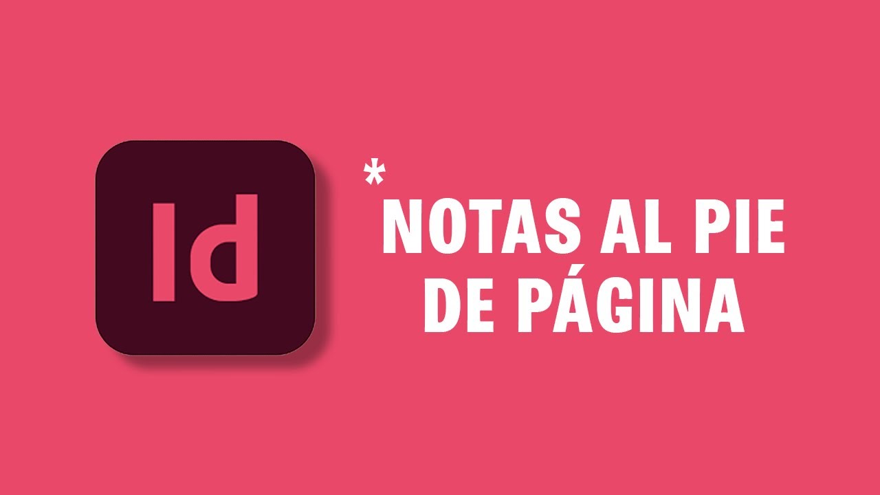Notas al pie de página en InDesign explicado al detalle | Curso de InDesign - YouTube
