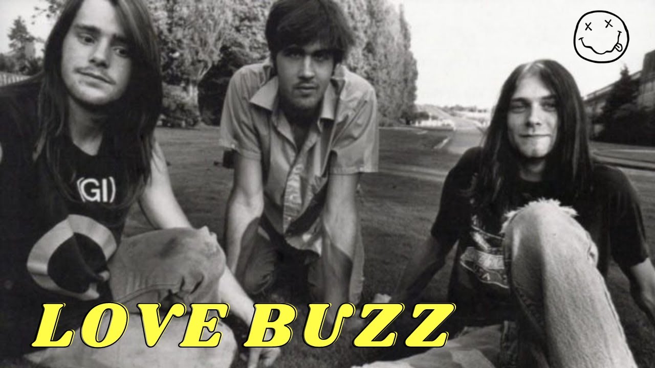 LOVE BUZZ - NIRVANA 1º single | Cante e entenda a letra #5 - YouTube