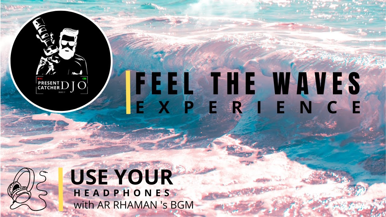 Feel the waves experience - YouTube