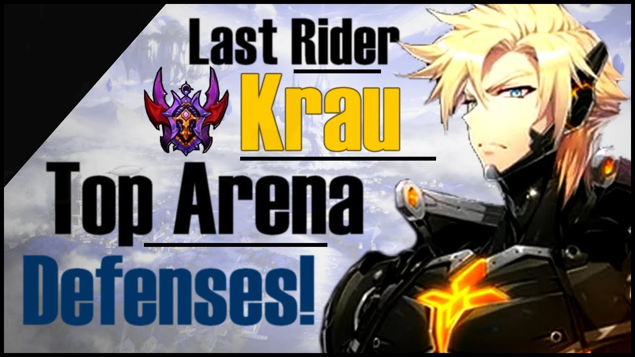 Epic 7: Last Rider Krau In High Arena Defense!! - YouTube