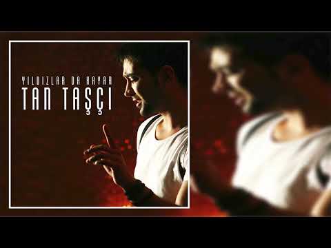 Tan Taşçı - Gözlerin