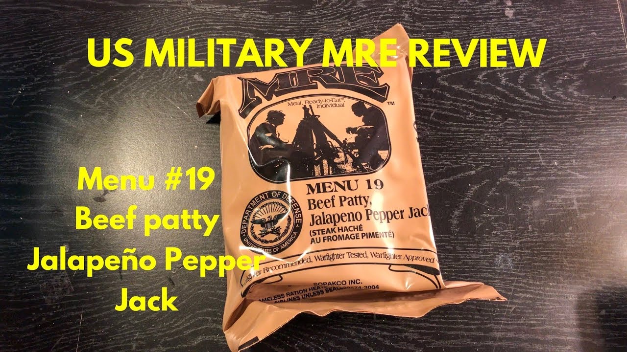 US MILITARY MRE MENU #19(2015) Beef Patty Jalapeño Pepper Jack - YouTube