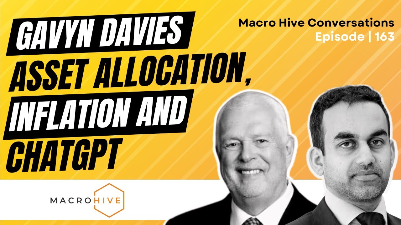 Gavyn Davies on Inflation, Asset Allocation and ChatGPT MHC | 163 - YouTube