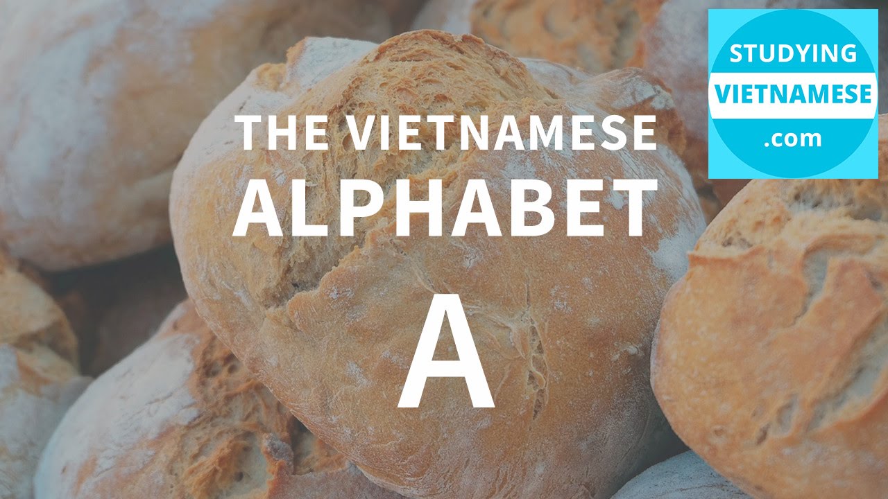 The Vietnamese Alphabet - Vowels - A - YouTube