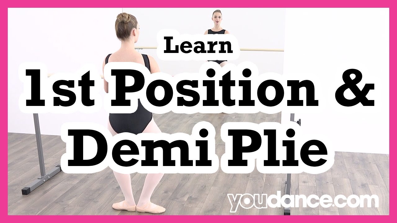How to do 1ST POSITION and DEMI PLIÉ - Beginner Ballet | YouDance.com ...