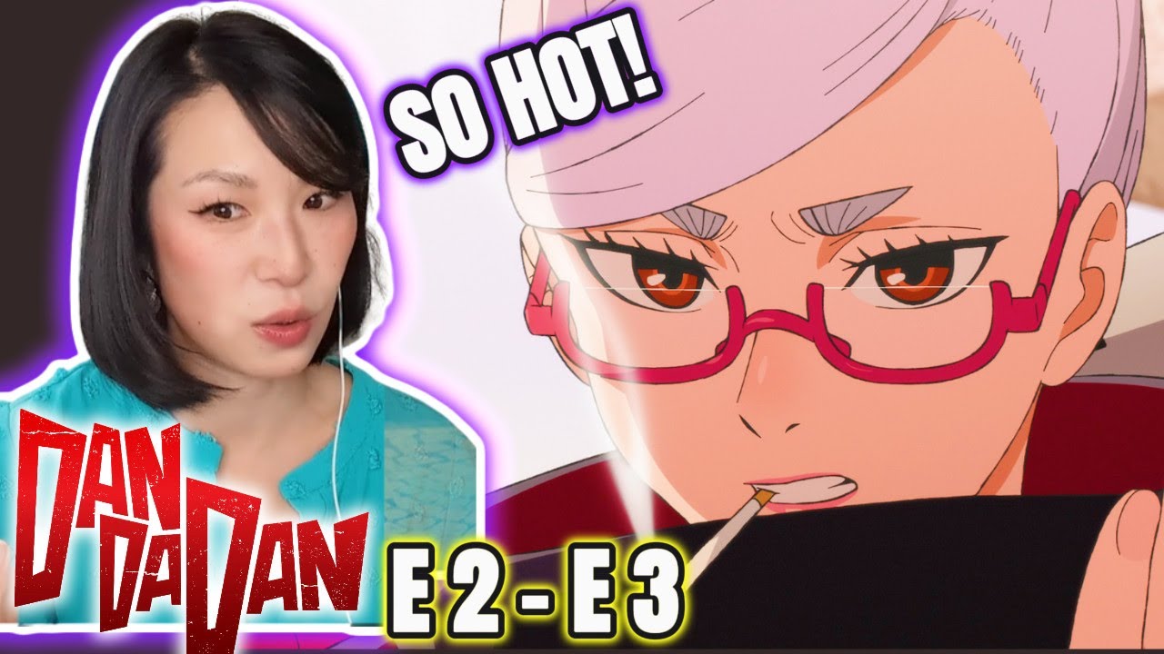 GRANNY SEIKO IS WAY SEXY! 😳🔥 DAN DA DAN ダンダダン Episode 2 & 3 Reactions ...