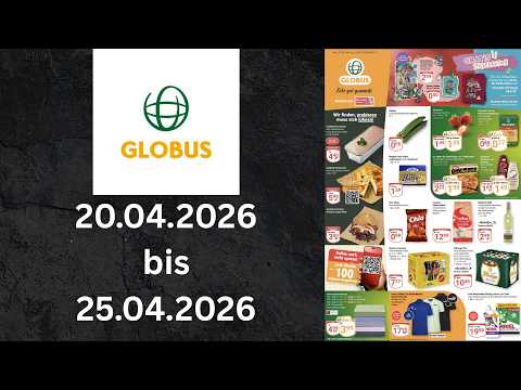 🔥 GLOBUS Prospekt Angebote der Woche (20.04.-25.04.2026) – Das lohnt sich!