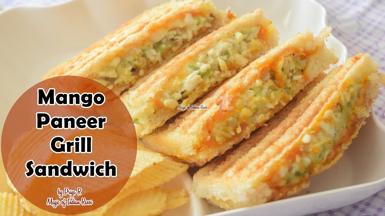 Mango Paneer Grill Sandwich - आम और पनीर ग्रिल सैंडविच - Priya R ...