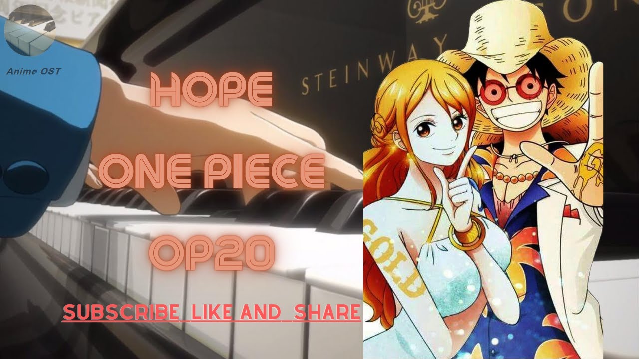 Hope-One Piece OP20 Piano midi + sheet download - YouTube