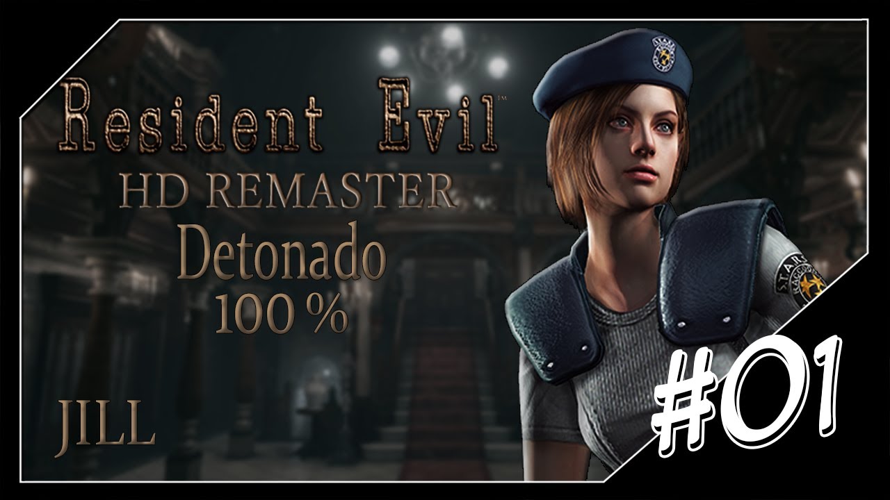 Resident Evil 1 REMAKE JILL DETONADO 100% 'Um Clássico Nunca Morre' #01 ...