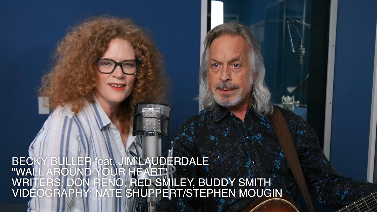 Becky Buller feat. Jim Lauderdale - Wall Around Your Heart - YouTube