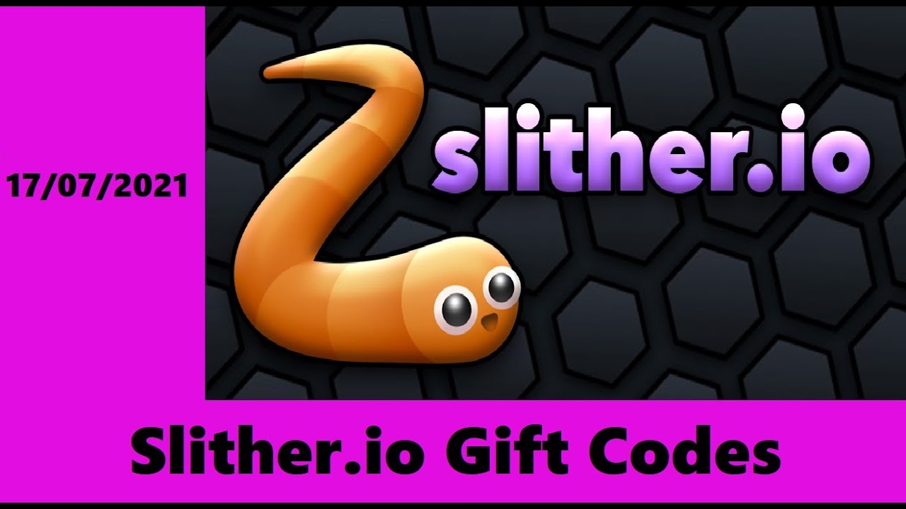 Slither.io Gift Codes - 17/07/2021 - YouTube