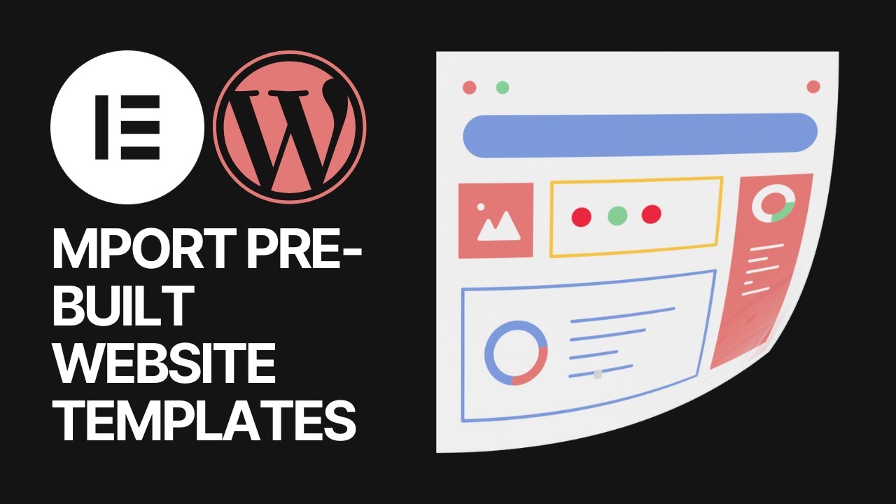 How To Import Pre-Built Website Templates & Layouts for Elementor ...