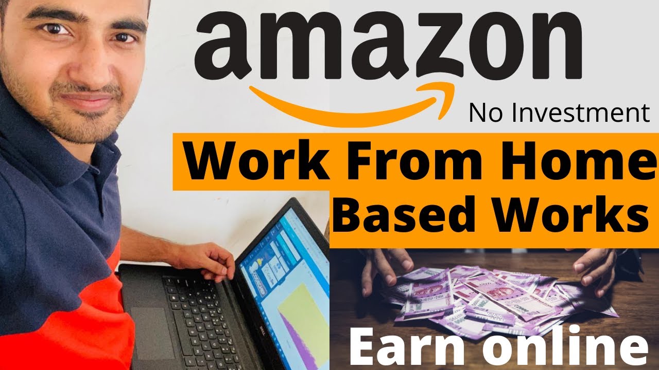 Online Jobs From Home WITHOUT INVESTMENT Work From Home Based Work Amazon Part time Jobs online-jobs-from-home-without-investment-work-from-home-based-work-amazon-part-time-jobs