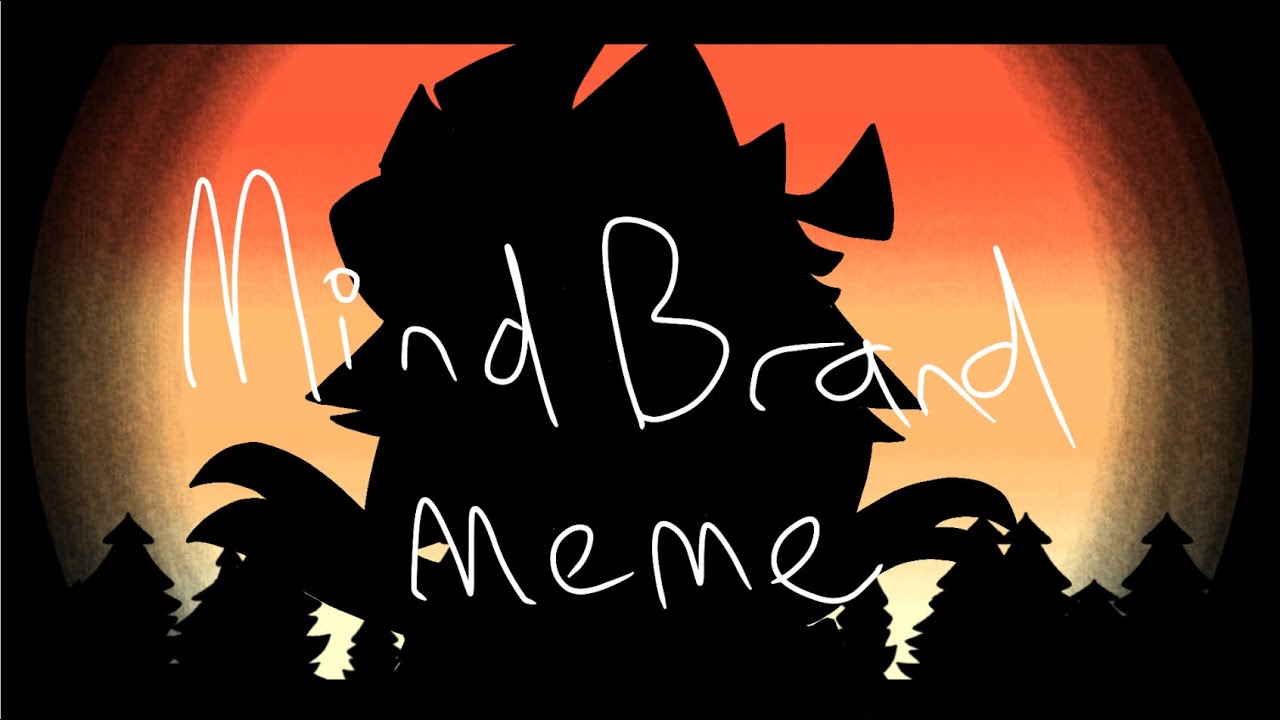 Mind brand meme ((story)) - YouTube