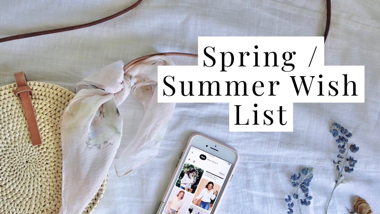 10 Pieces on my Spring/Summer 2020 WishList! - YouTube