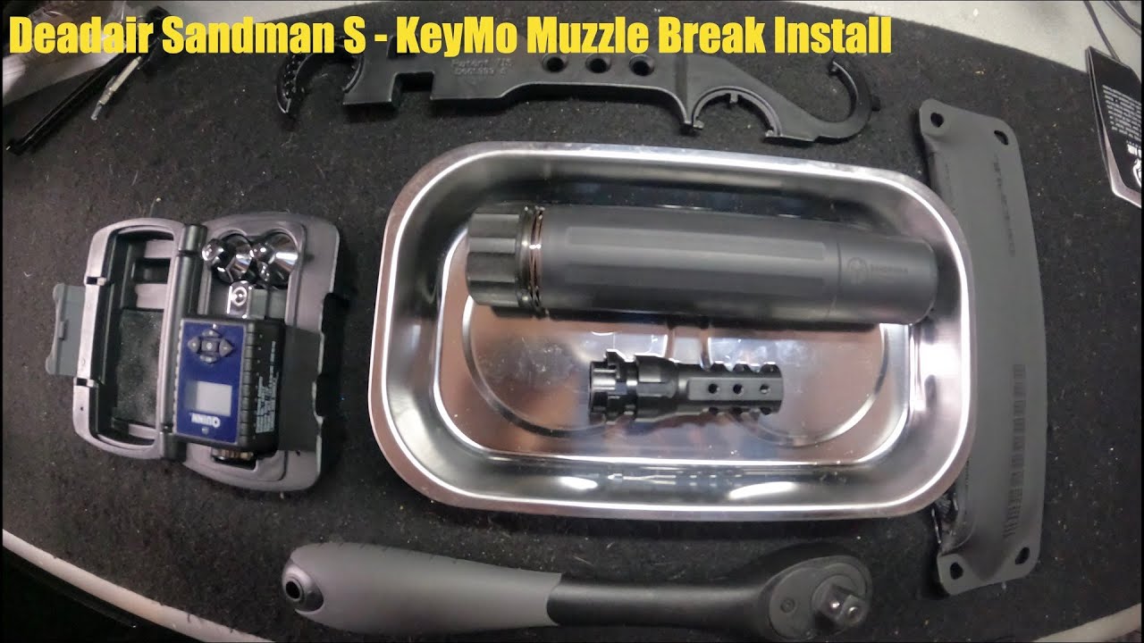 How to install a Deadair Sandman S Keymo muzzle break - YouTube