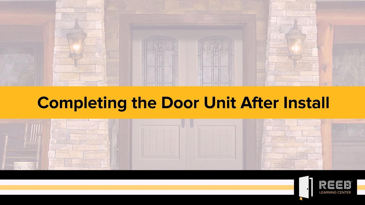 How to Complete the Door Unit After Install - YouTube