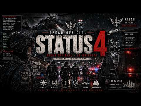 STATUS 4 (SPEAR Official – LS-Roleplay)
