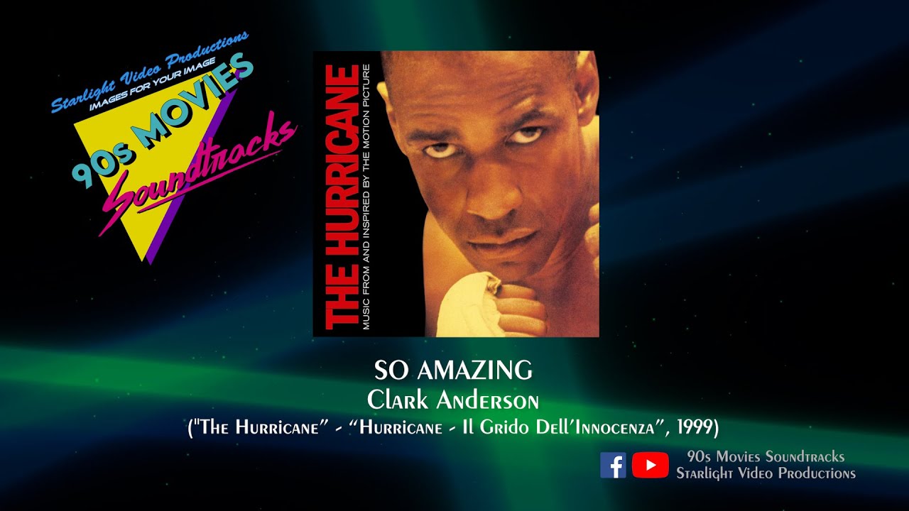 So Amazing - Clark Anderson ("The Hurricane", 1999) - YouTube