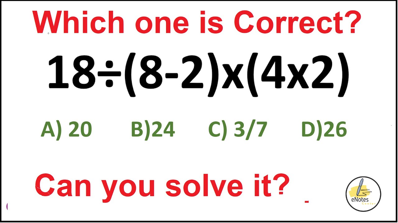 Quiz 115 | Which one is Correct? | 18÷(8-2)x(4x2) - YouTube