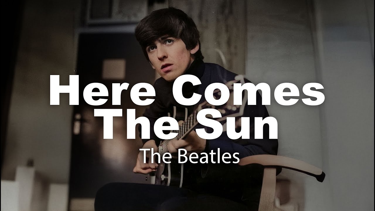 Here Comes The Sun (Lyrics) - The Beatles - YouTube