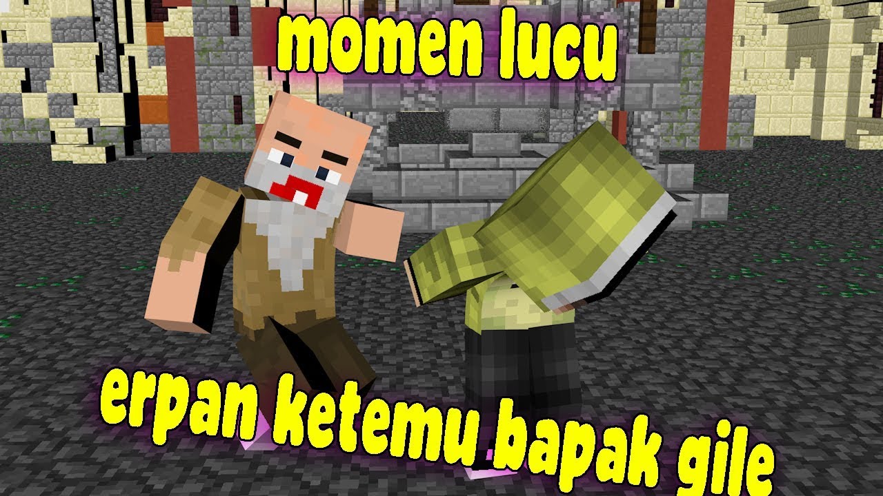animasi minecraft erpan bapak gile sans smp - YouTube