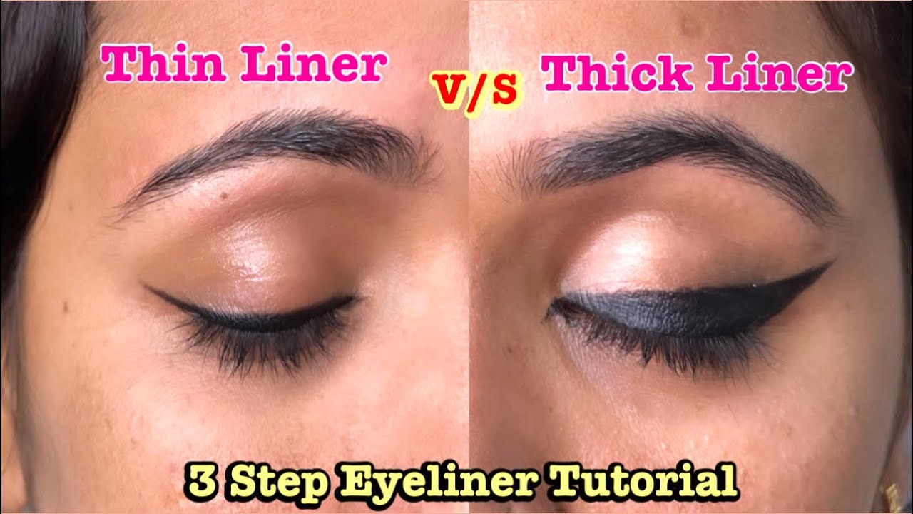 Thin Liner v/s Thick Liner || 3 Step Wing Eyeliner Tutorial || Liner ...