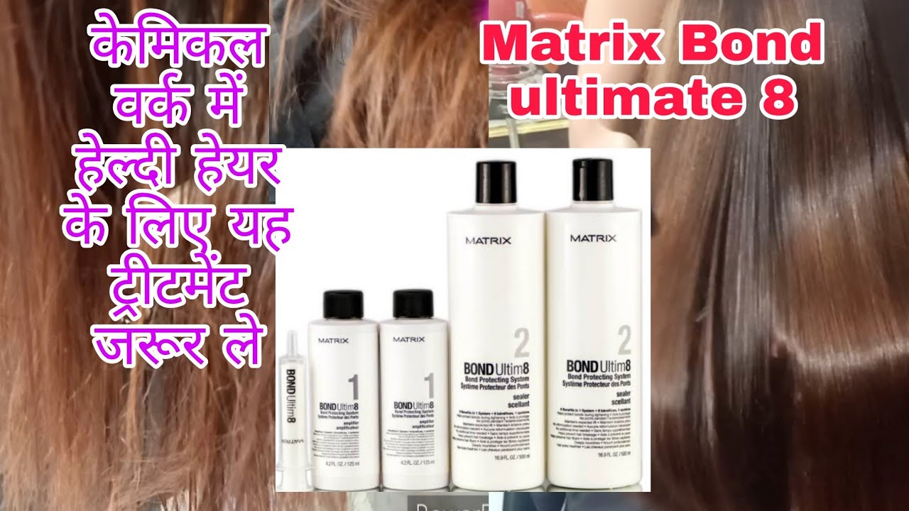 How we use Matrix bond ultimate 8 for Healthy hair||Replacement of ...