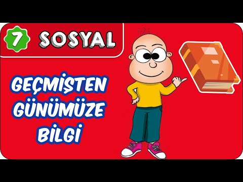 Geçmişten Günümüze Bilgi  | 7. Sınıf Sosyal  #evokul Kampı