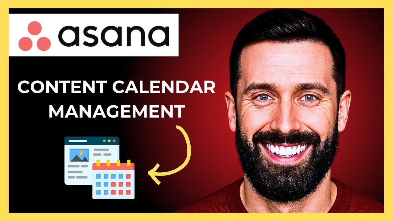 How To Use ASANA For Content Calendar Management (Complete 2025 Guide ...