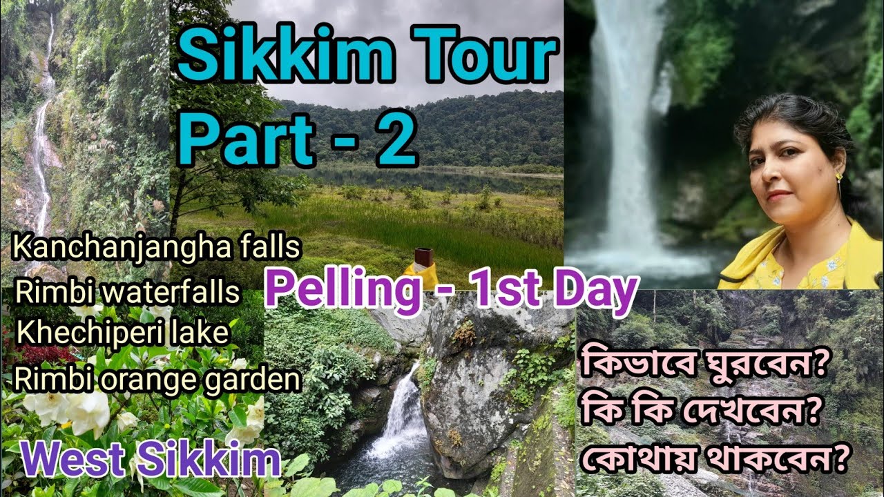 Sikkim Tour। Part - 2 । 1st day at Pelling। । Pelling sightseeing ...