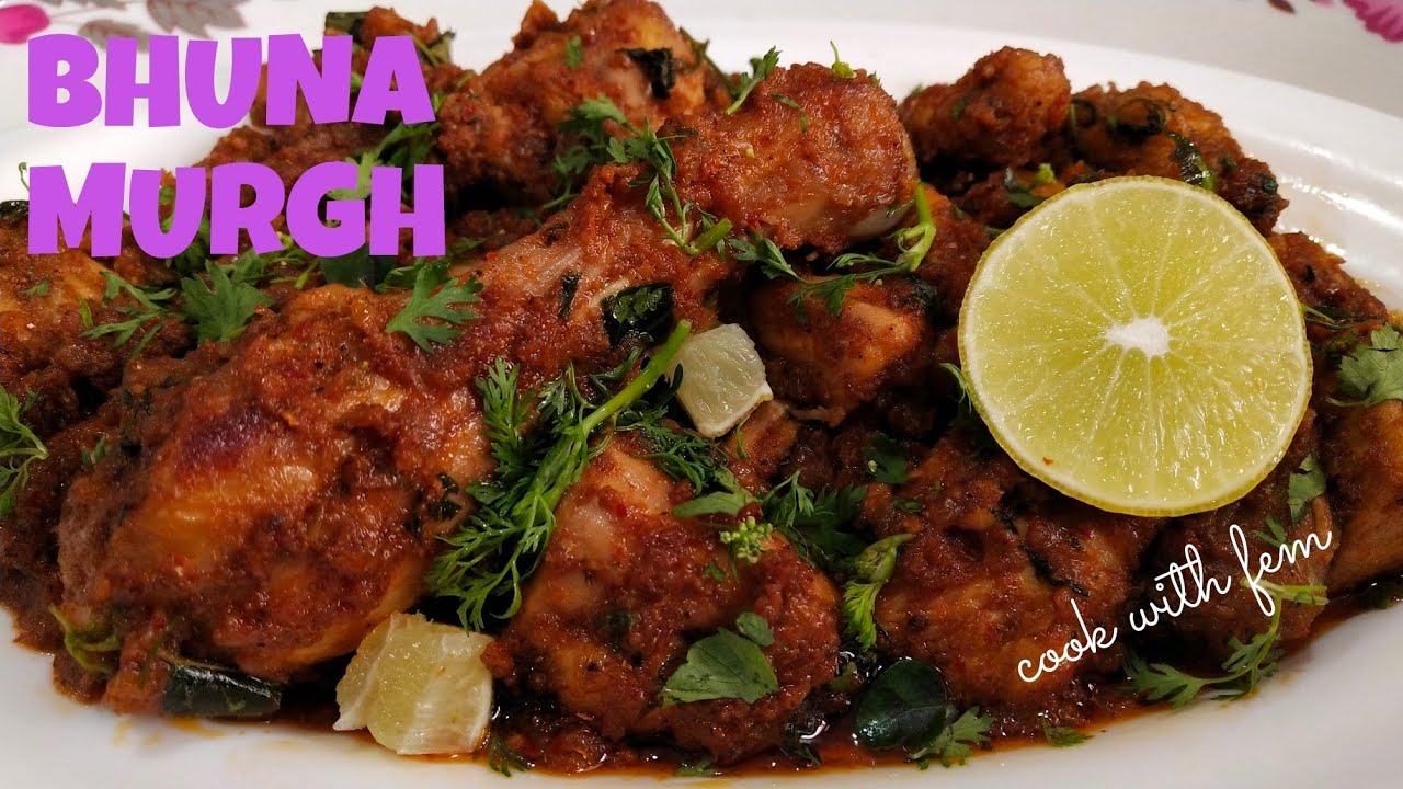 Bhuna Murgh | Chicken Roast Ki Aisi Recipe Jisey Dekhtey Hi Muh May ...