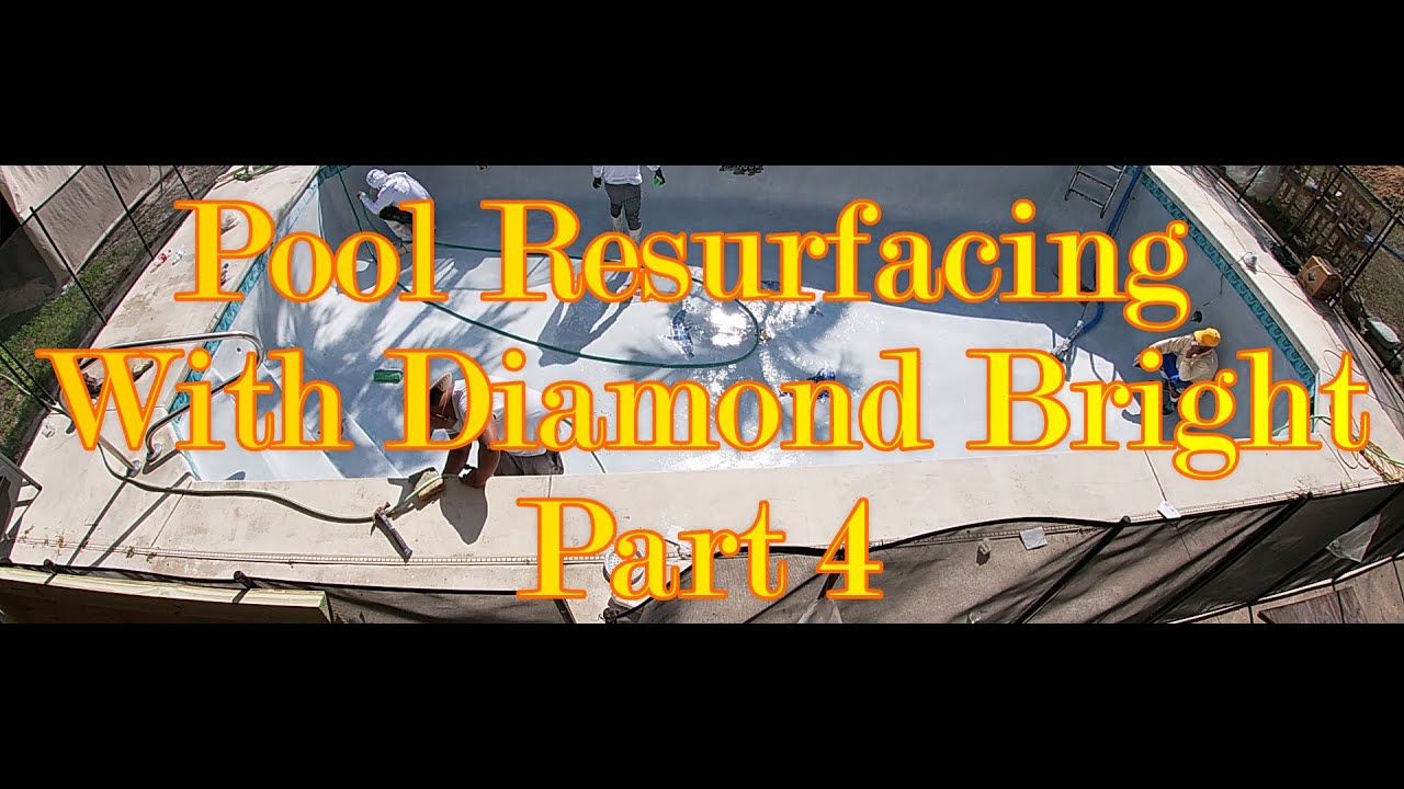 🌊😎 Pool Resurface Diamond Brite Part 4 - YouTube