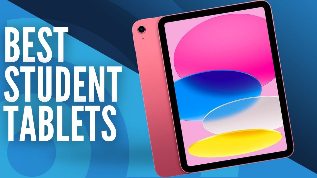 Best Student Tablets in 2024 [Top 5 picks] - YouTube