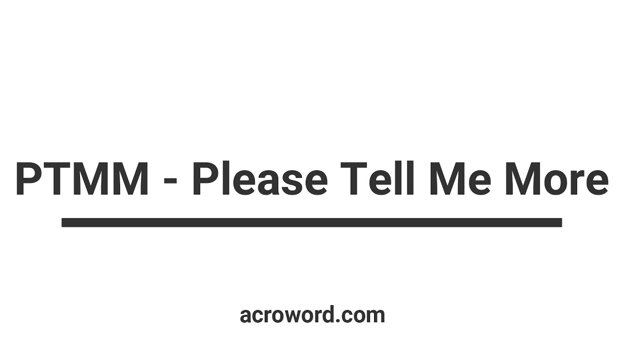 PTMM- Please Tell Me More - YouTube